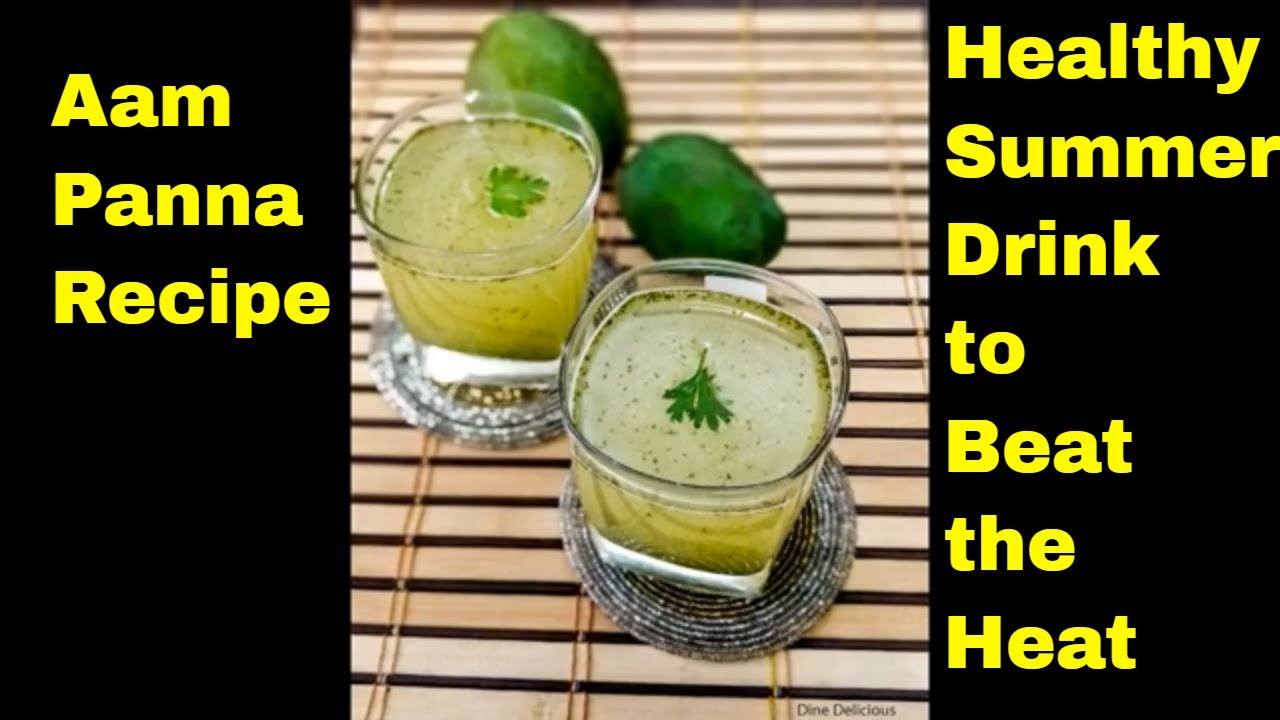 Aam Panna Recipe, Raw Mango (kairi) Panna Recipe, Indian Summer Drink ...