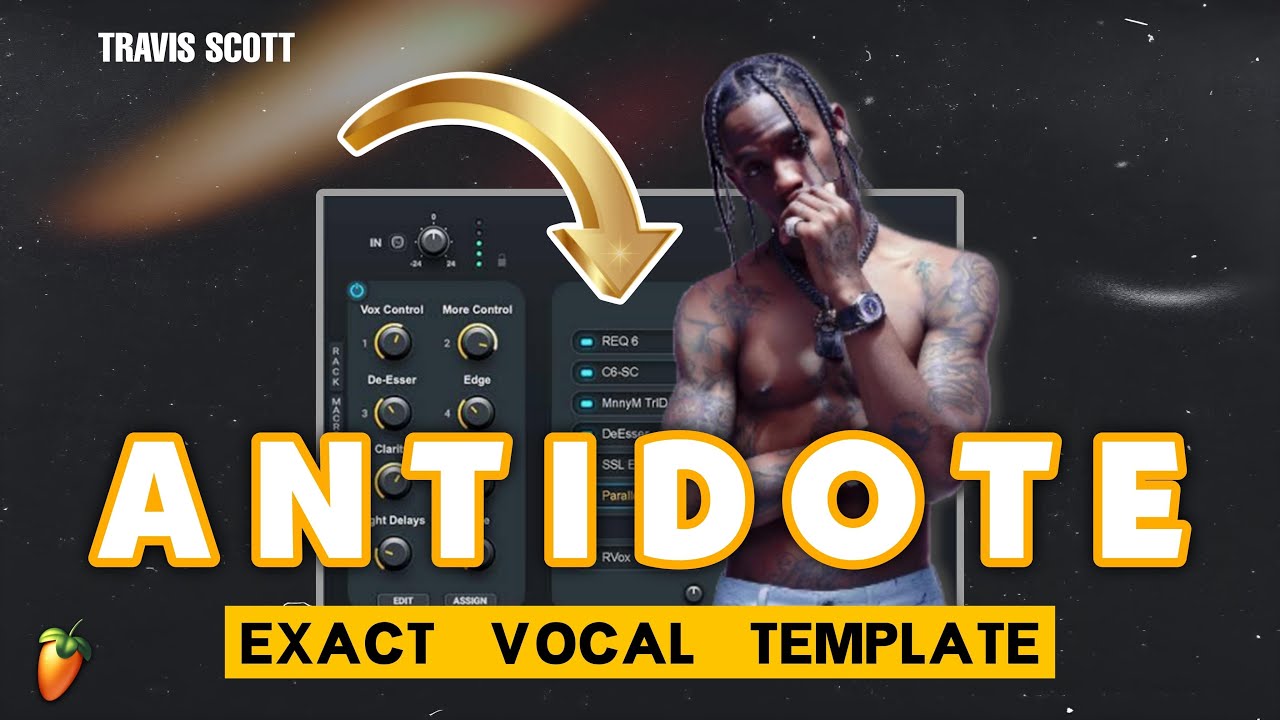 Travis Scott Antidote Vocal Effects Mix: Expert Tips and Tricks 2024 ...