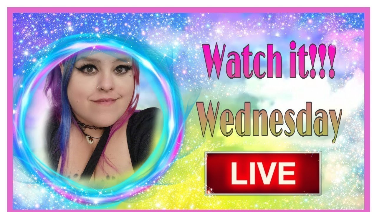 Watch it Wednesday! ...chat and announcement - YouTube