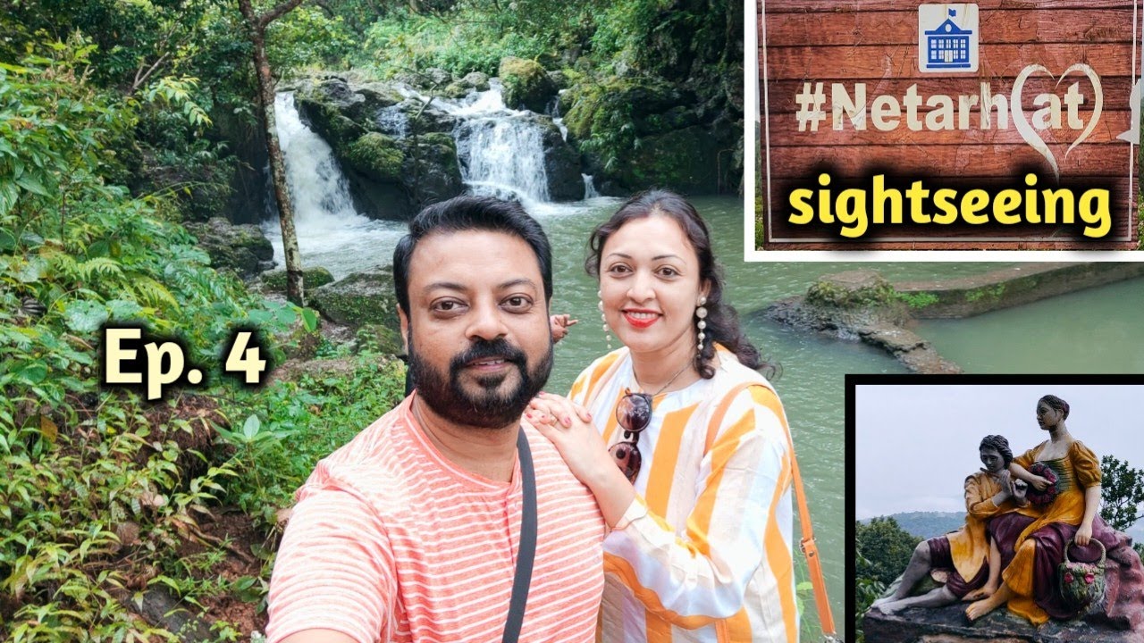 Netarhat Tourist Spot | Netarhat Sightseeing Part 1 - YouTube
