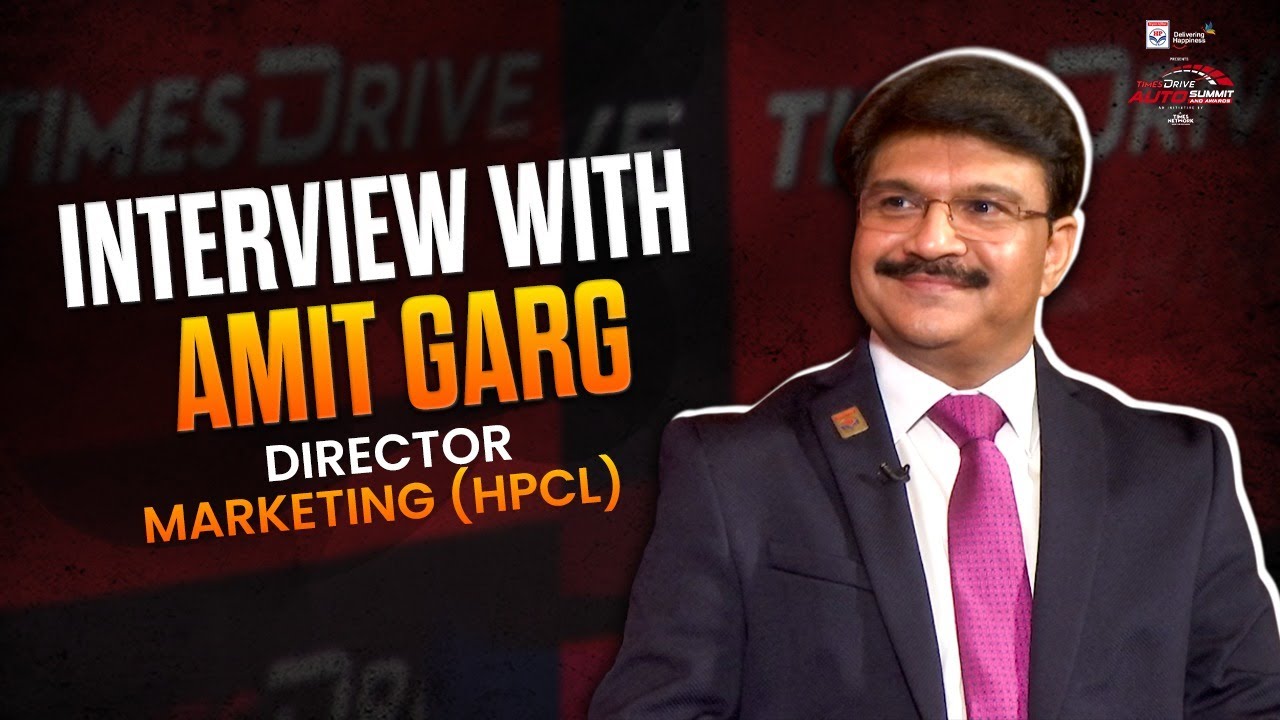 Driving Innovation in Fuel & Beyond | Amit Garg, HPCL | Times Drive ...