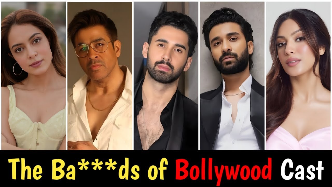 The Ba***ds of Bollywood Star Cast And Actress Name | The Bads of ...