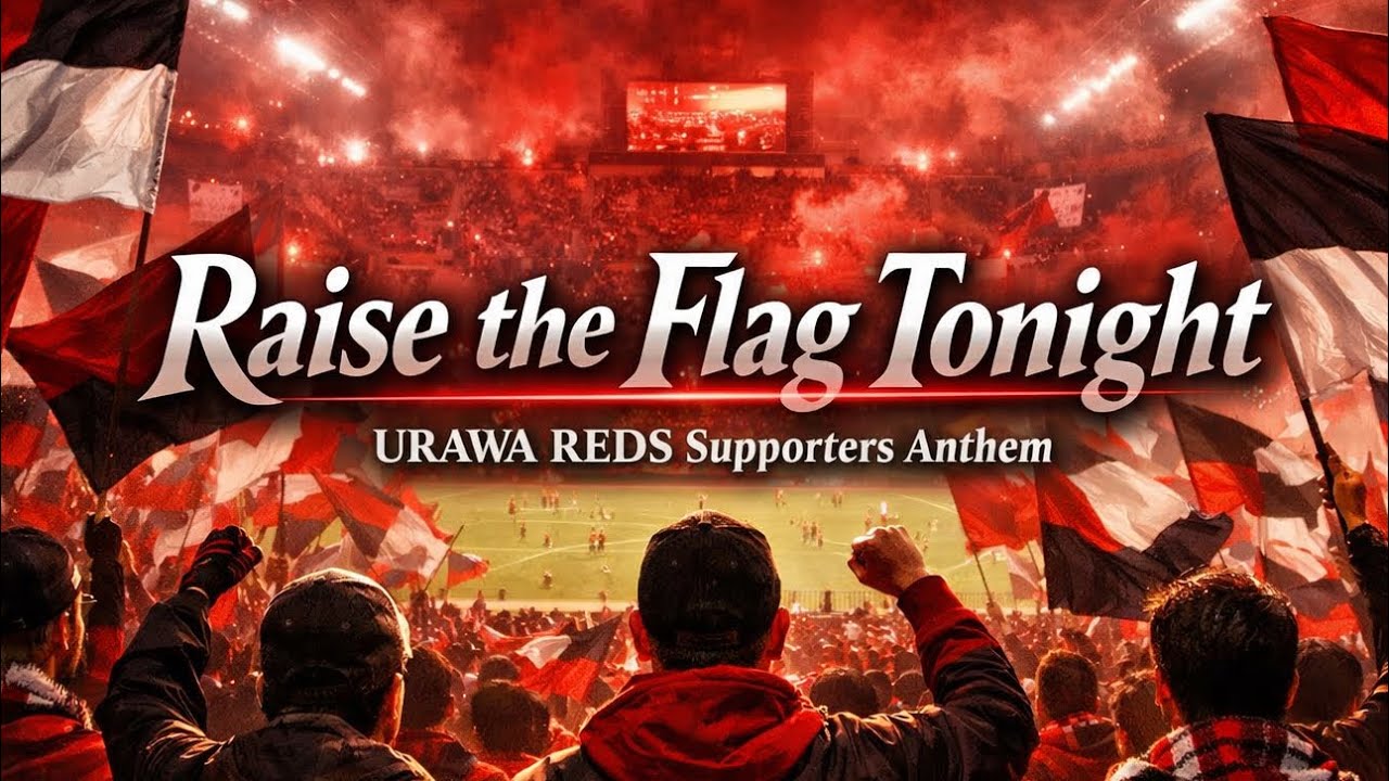 Urawa Reds Rock Anthem | Japanese Football Chant | Ultras | Raise the ...