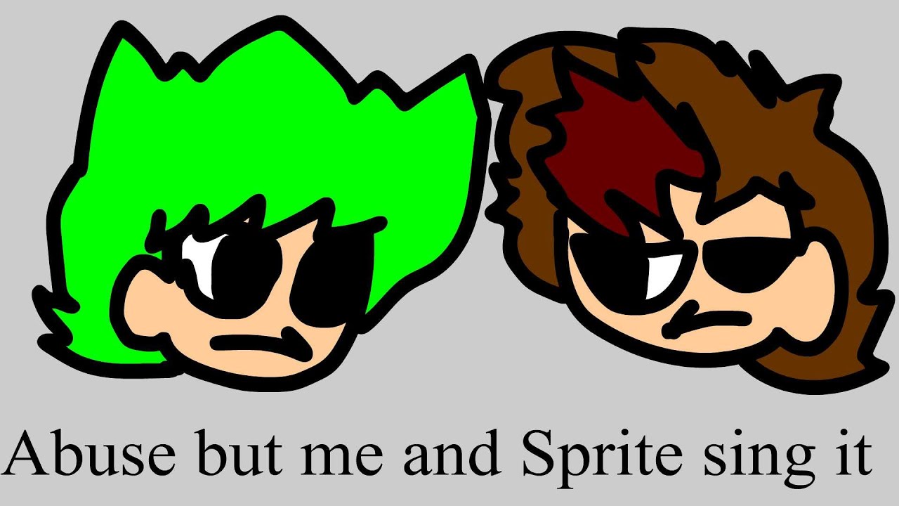 Abuse but me and sprite sing it - YouTube