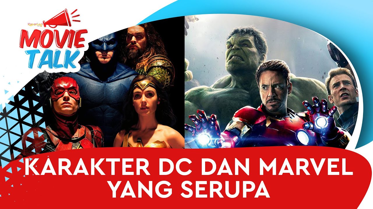 10 Karakter Marvel dan DC yang Mempunyai Kemiripan - YouTube