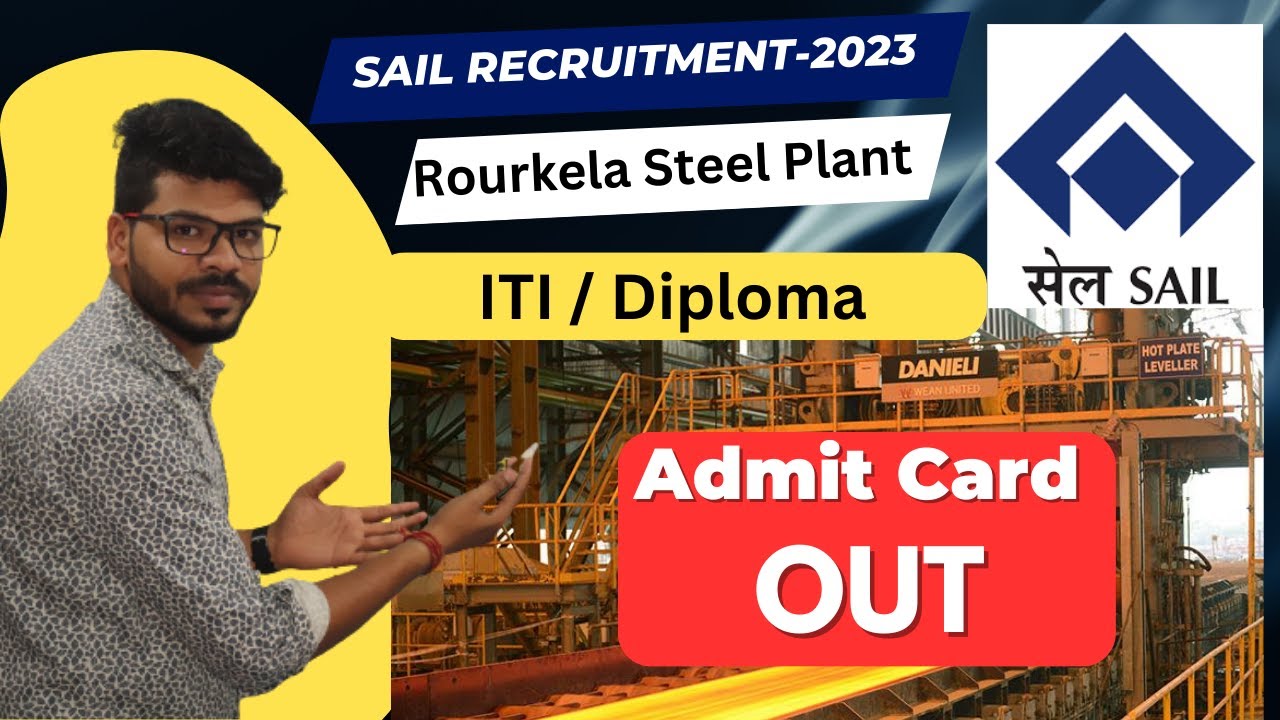 SAIL (Rourkela Steel Plant) Admit Card OUT || Sail Recruitment-2023 ...