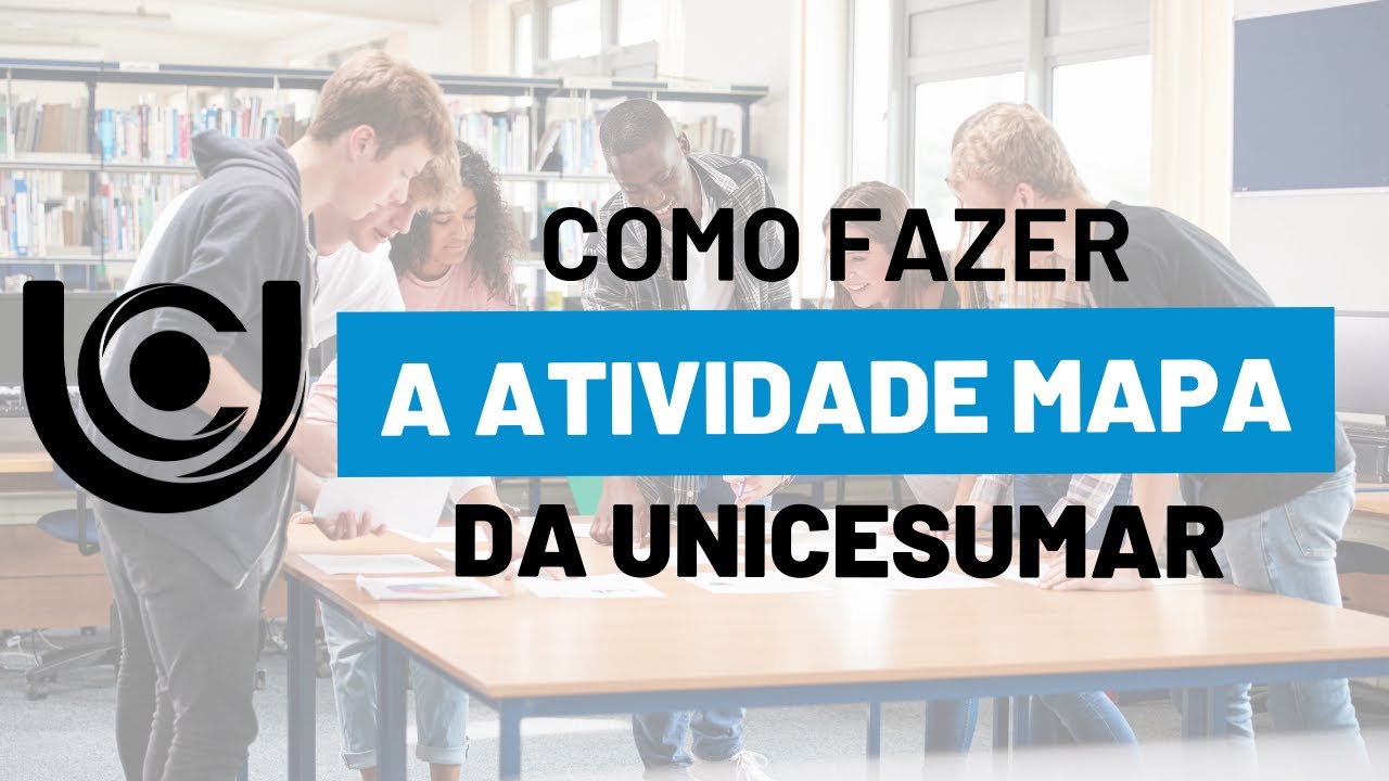 Como fazer o M.A.P.A. da Unicesumar Studeo - YouTube