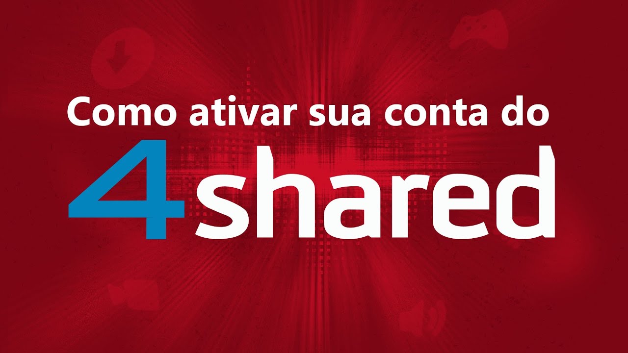 Como ativar conta do 4Shared - YouTube