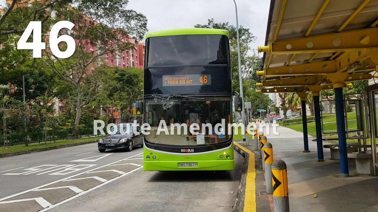 (SBST) First Day of Route Amendment | SBS7367Y on Service 46 Direction ...