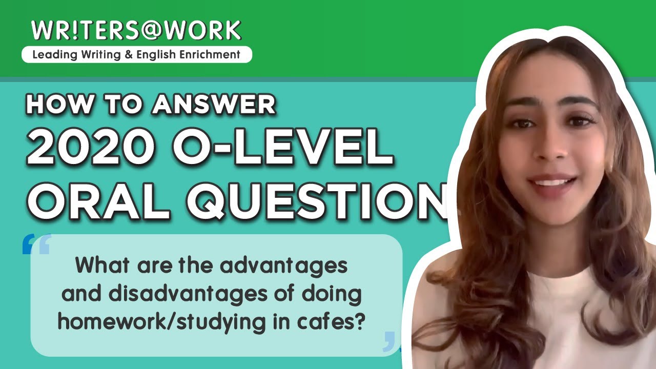 Best Tips O-Level Oral English Exams - EP.11 | WRITERS AT WORK | Top ...