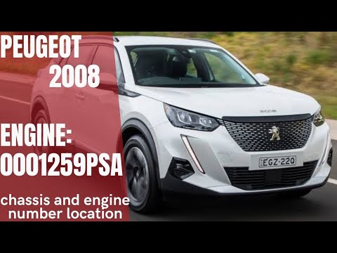 Peugeot 2008 2021 Chassis and Engine number location - YouTube