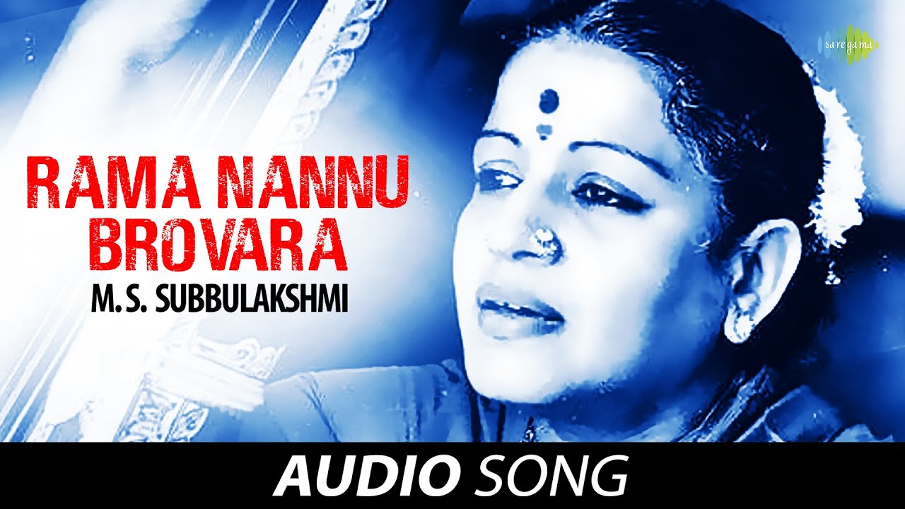 Rama Nannu Brovara | Audio Song | M S Subbulakshmi | Radha Vishwanathan ...