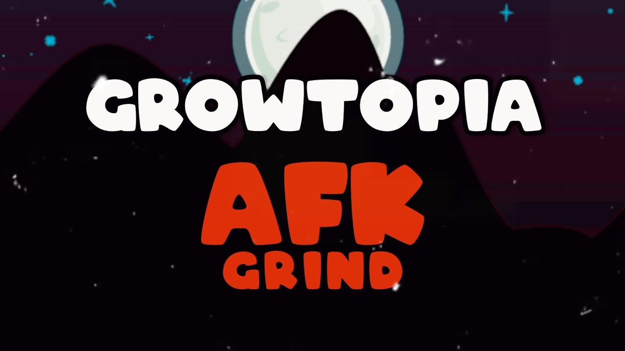 GROWTOPIA | AFK GRIND 2022 | Easy steps tutorial - YouTube