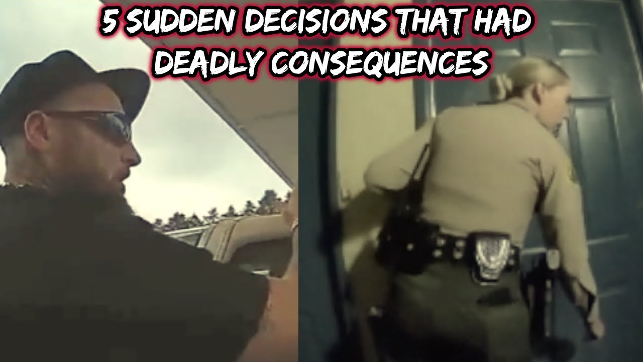 5 Sudden Decisions That Had Deadly Consequences - YouTube