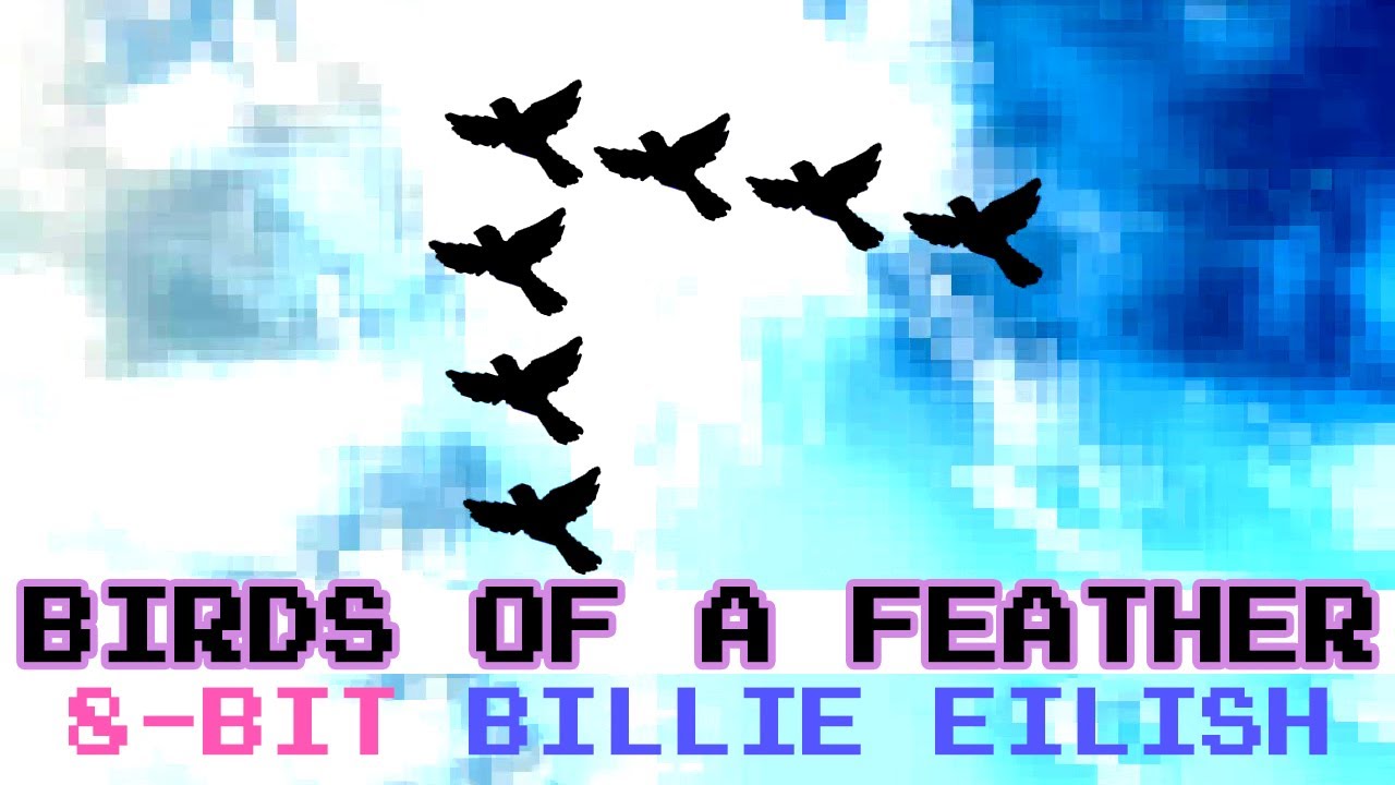 [8-BIT] Billie Eilish "BIRDS OF A FEATHER" Hyper 8-Bit Cover - YouTube