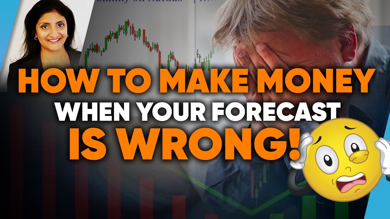 How to Make Money When your Forecast is WRONG! - YouTube