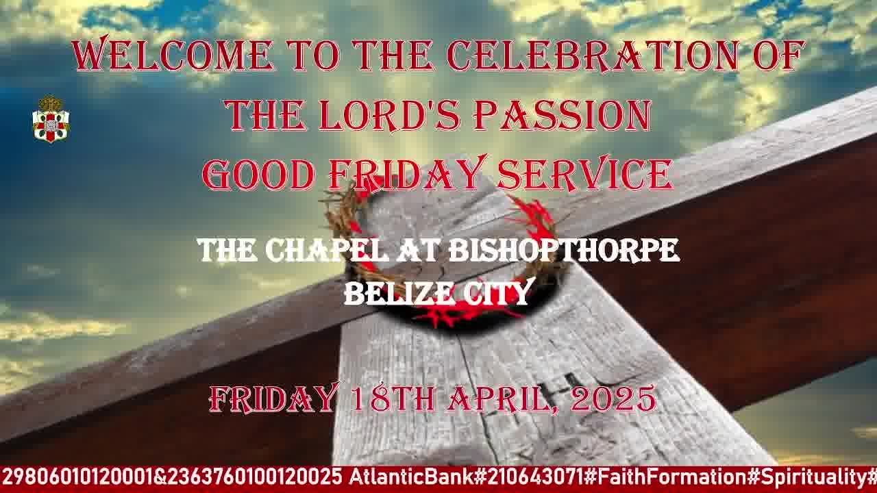 Good Friday Service, The Passion of Our Lord, Friday 18th April 2025 ...
