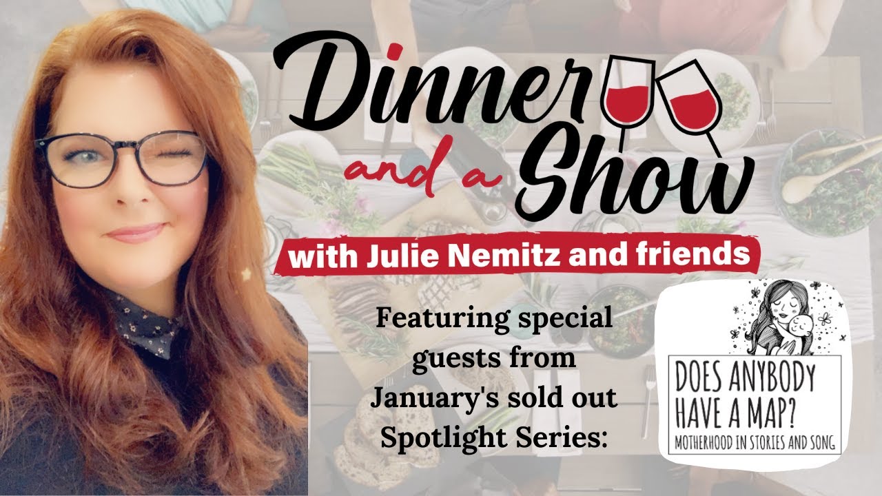 Dinner & A Show with Julie Nemitz & Friends - YouTube