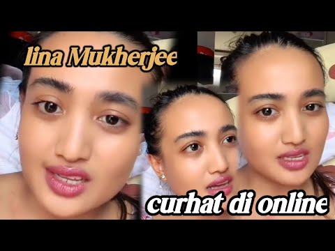 lina mukherjee mending curhat di online