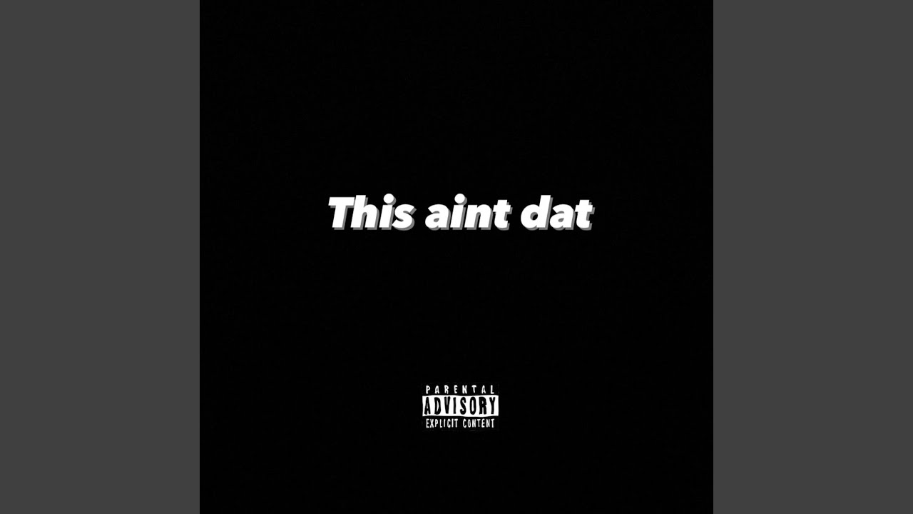 This Aint Dat - YouTube