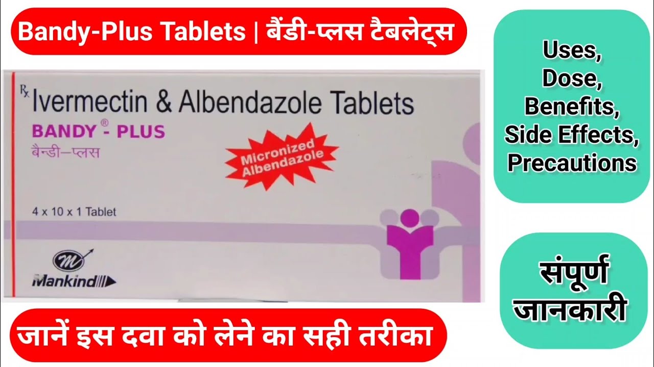 Bandy-Plus Tablets for Worm Infections | Uses, Dose, Side Effects ...