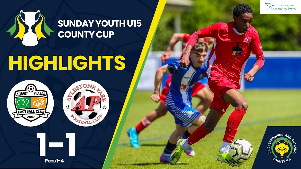 Sunday Youth U15 County Cup Final 2024/25 - Albert Village Junior Vulcans vs Aylestone Park ...