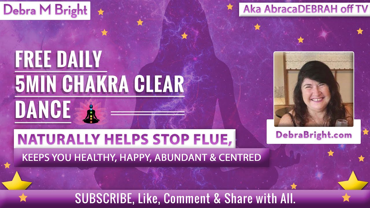 💜💜FREE Daily 5min Chakra Clear Dance - Debra M Bright⭐⭐ - YouTube