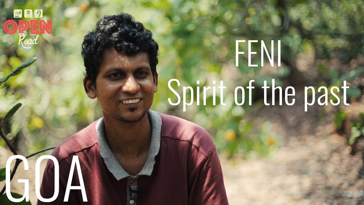 Open Road India - 14 - FENI Spirit of the past (Goa) - YouTube