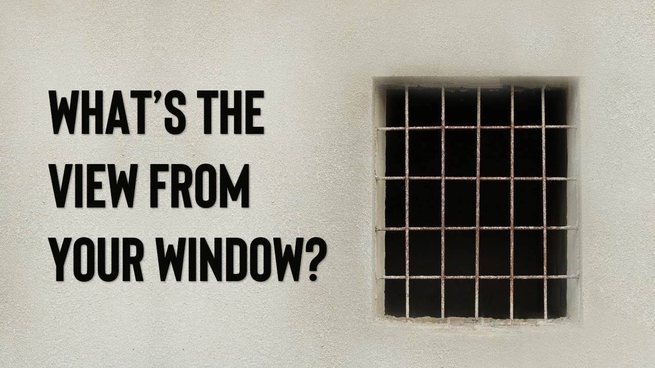 What's The View From Your Window | Steve Kielley | LifeSpring Church of ...