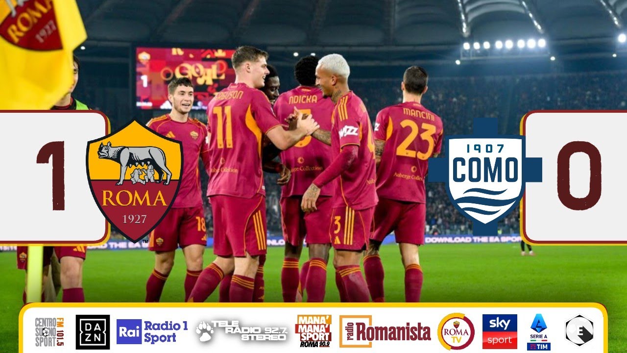 Roma 1-0 Como - Highlights Serie A, Nisii, TRS, Sky, DAZN, Rai, Roma TV ...
