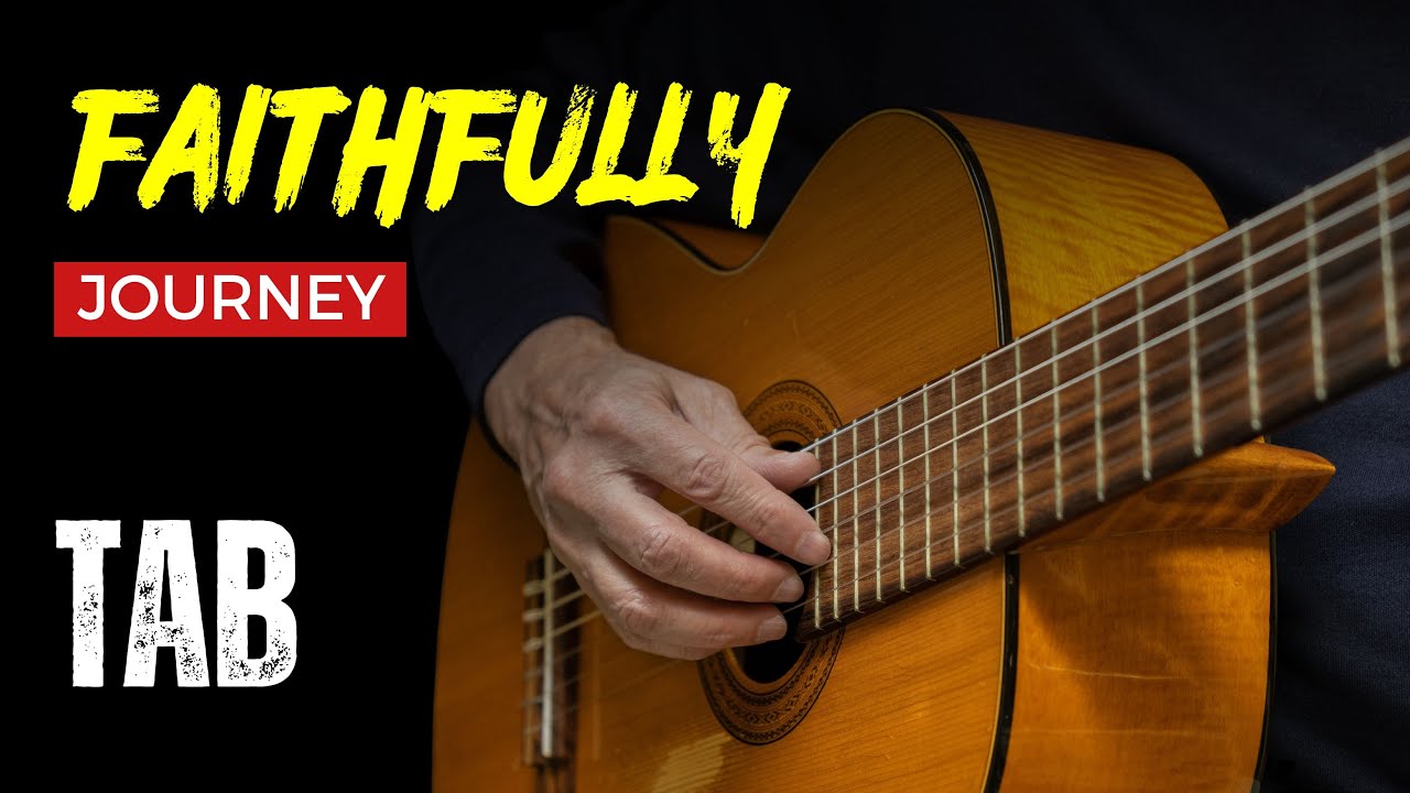 Faithfully - Journey | EASY Fingerstyle Guitar Lessons TAB - YouTube
