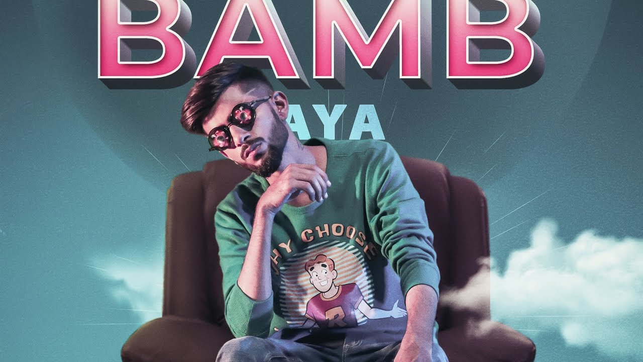 BAMB AYA | New Hindi Rap Song | Bass Masters Music | PrayZz Boy | AV ...