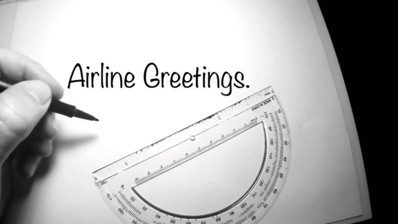 Airline Greetings - YouTube