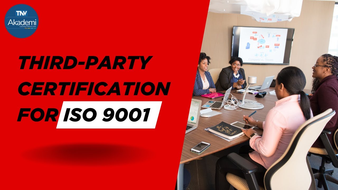Third-Party Certification for ISO 9001 - YouTube