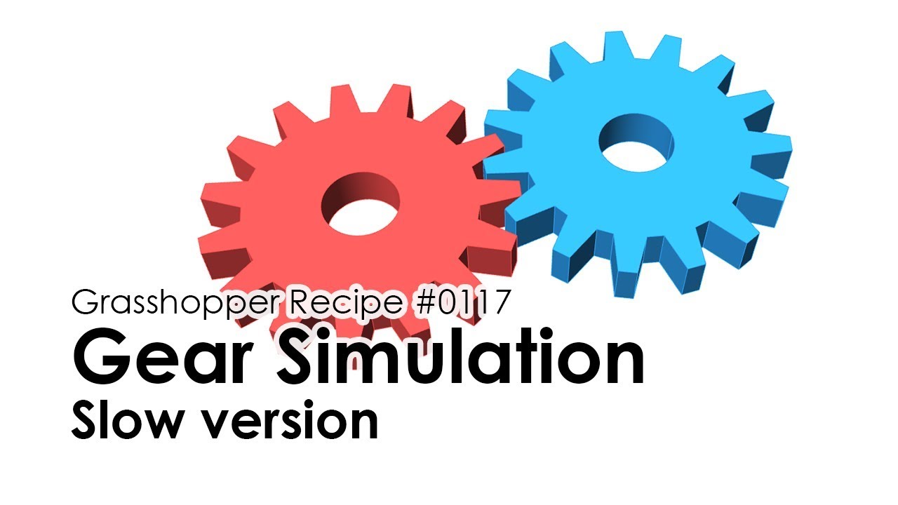 [Grasshopper Tutorial] 0117 Gear Simulation (Slow ver.) - YouTube