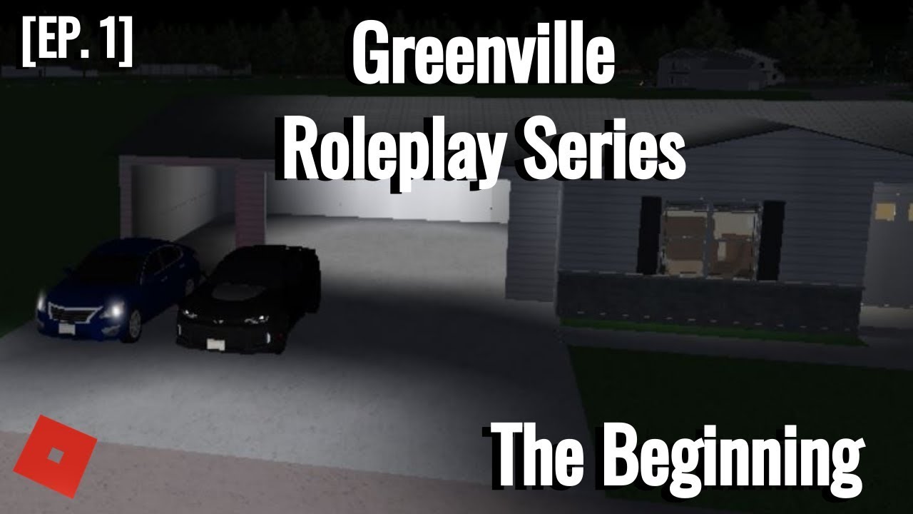 Greenville Roleplay Series [EP.1]: The Beginning! - YouTube