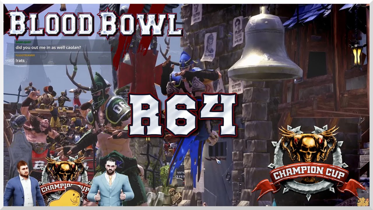 Blood Bowl 2 - CCL S53 Ro64 - Guido Baggins (Wood Elf) vs. Star Ferret ...
