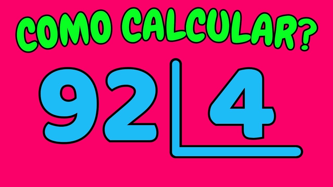 COMO CALCULAR 92 DIVIDIDO POR 4 Dividir 92 Por 4 YouTube COMO CALCULAR 92 DIVIDIDO POR 4 Dividir 92 Por 4 YouTube