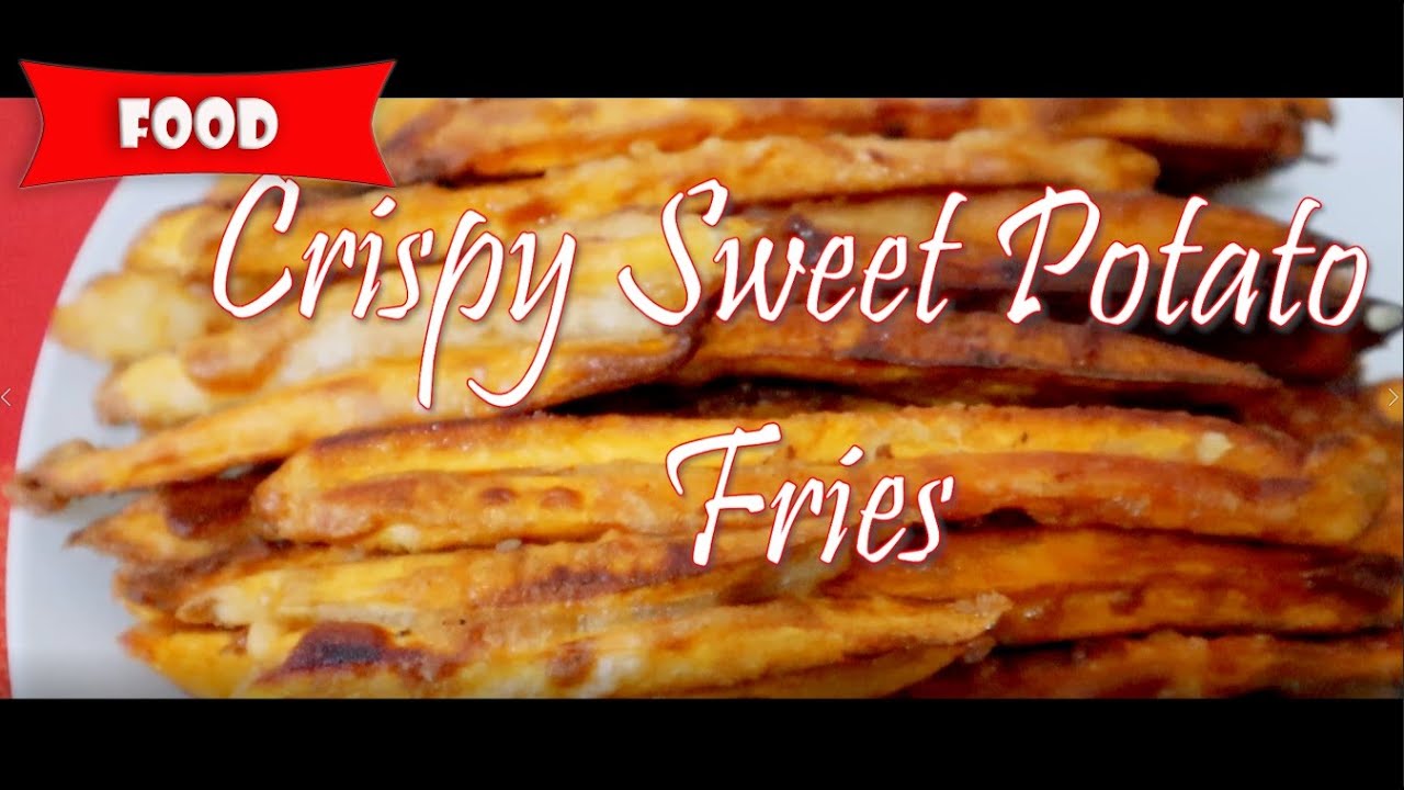 Crispy Kamote | Easy Cook Crispy Sweet Potato Fries | Easy to Cook ...