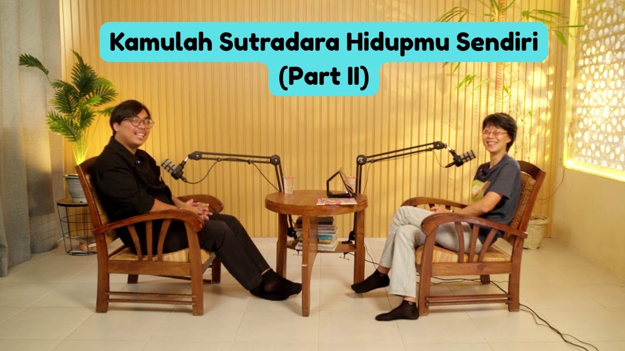 (II) Kamu lah Sutradara Hidupmu Sendiri - YouTube