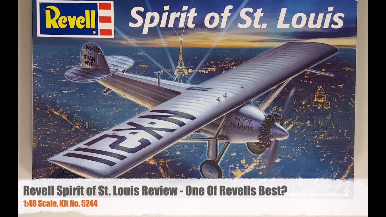 Revell 1:48 Spirit of St. Louis Review - One of Revells Best Models ...