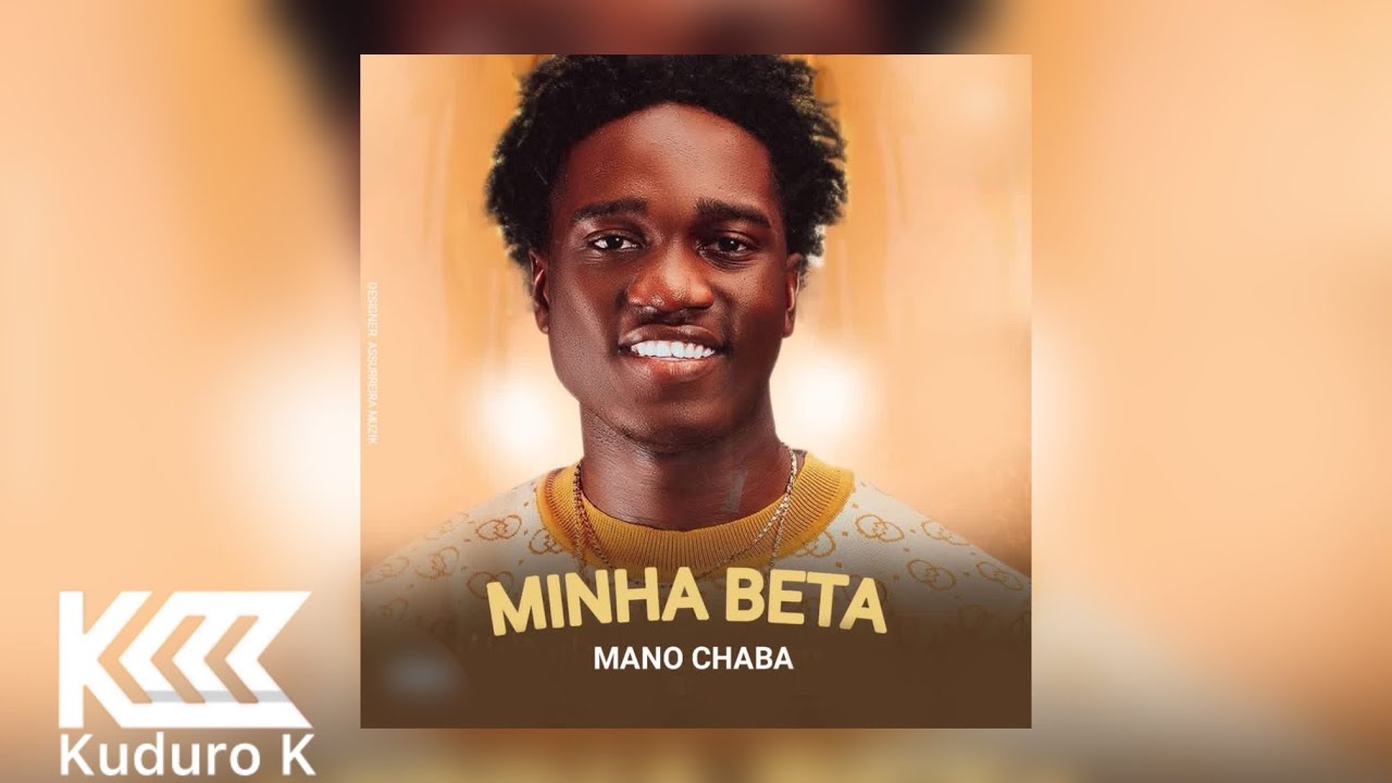 Mano Chaba - Minha Beta (Visualizer Official ) [Kuduro K] - YouTube