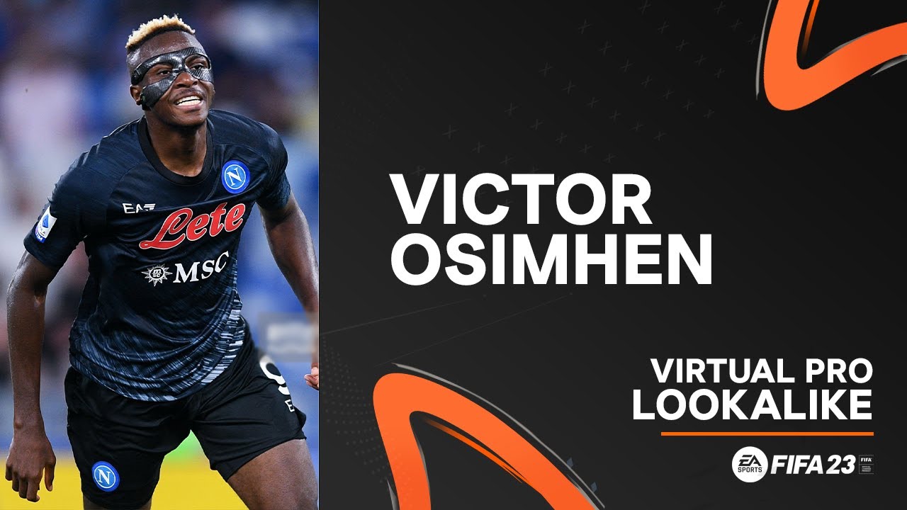 FIFA 23 | PRO CLUBS | VICTOR OSIMHEN (CREATION) - YouTube