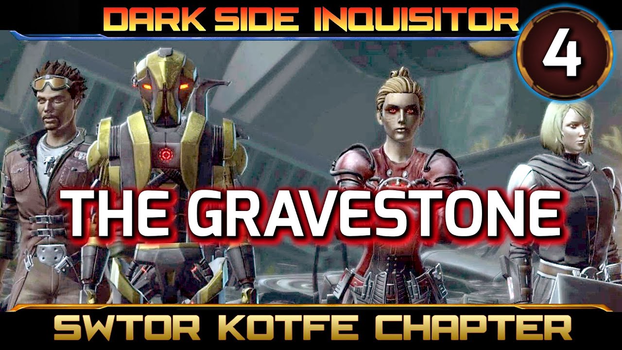 SWTOR Knights of the Fallen Empire CHAPTER 4, The Gravestone - Dark ...