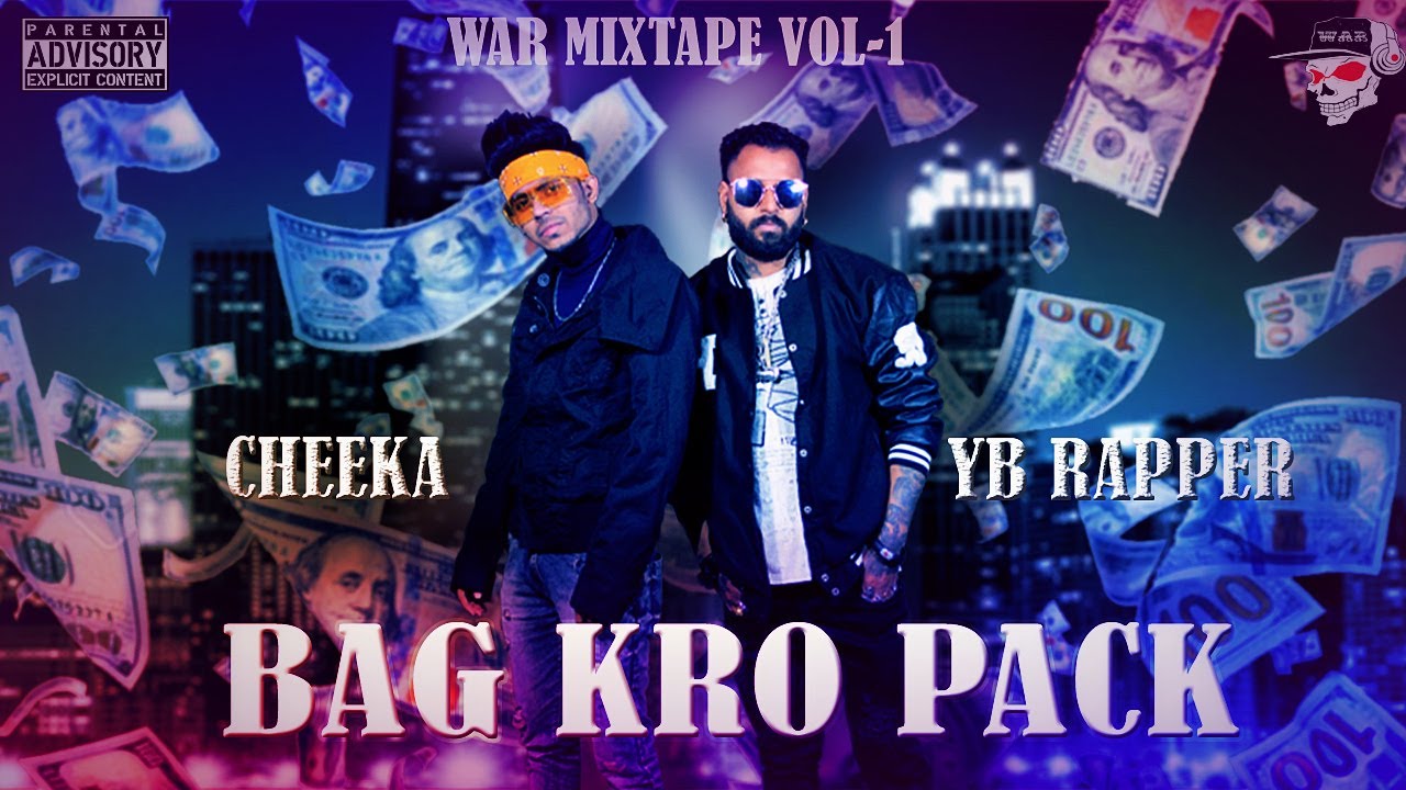 BAG KRO PACK | YB RAPPER | CHEEKA | WAR MIXTAPE VOL-1 | OFFICIAL MUSIC ...