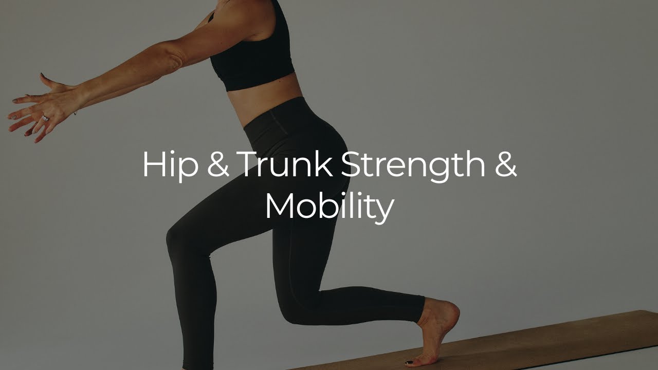 30 Min Hip & Trunk Strength & Mobility (No Equipment) - YouTube