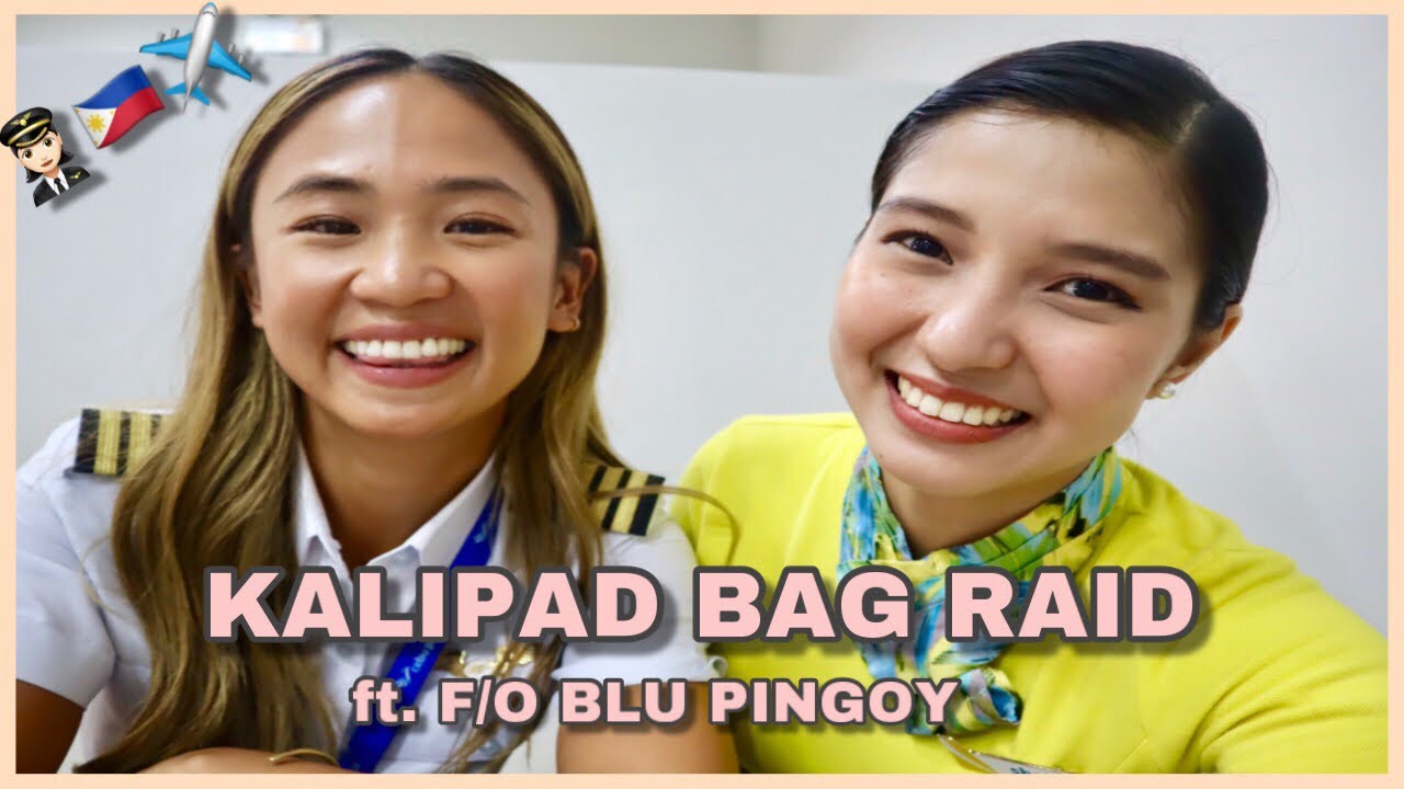 LADY PILOT’S BAG RAID ft. F/O BLU PINGOY | FA Shaine Buhat - YouTube
