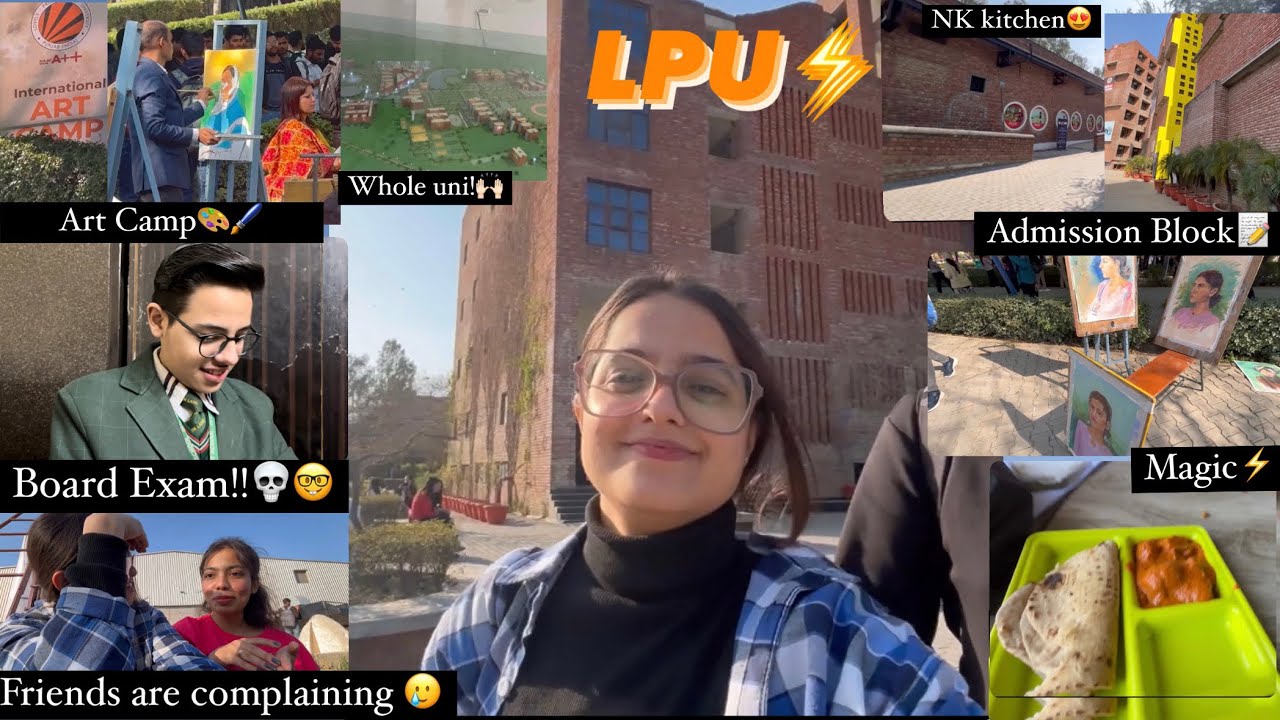 Complaint krdi⚠️🥲| LPU⚡️|Adm Block|Board Exams💀|ArtCamp🎨#lpu #vlog # ...