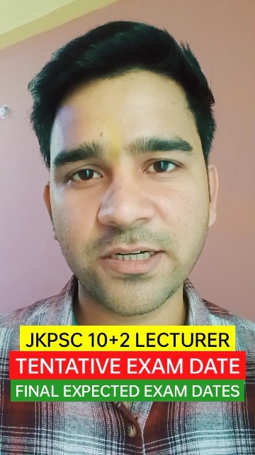 JKPSC 10+2 Lecturer Expected Exam Dates | JKPSC 10+2 Lecturer Tentative ...