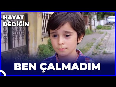 Hayat Dediğin - Ben Çalmadım